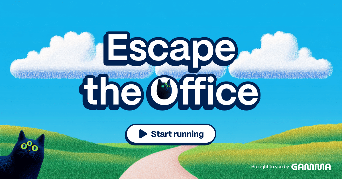 Escape the Office | Gamma.app